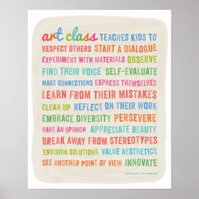 Art Classes Teach Kids // 16 x 20 Poster | Zazzle