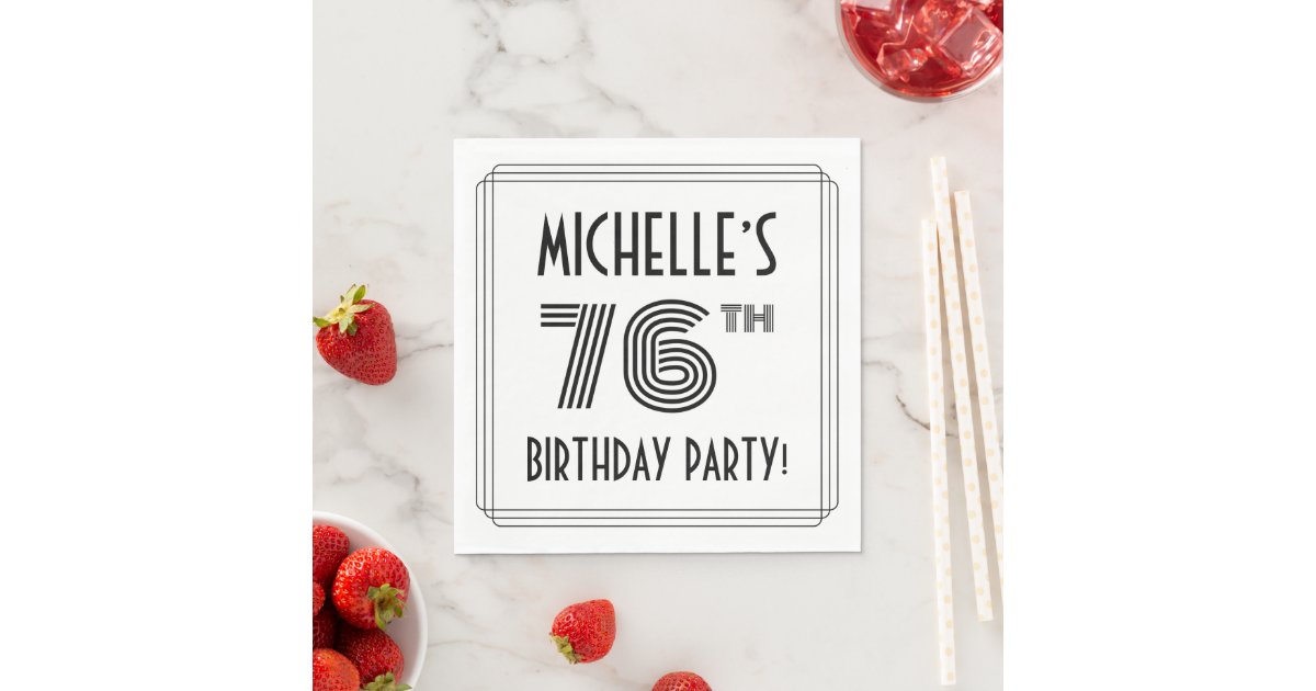 Art Deco Inspired 76th Birthday Party, Custom Name Napkins | Zazzle