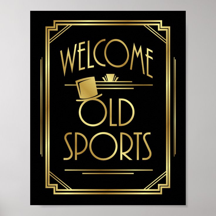 Art Deco WELCOME OLD SPORTS Sign Print | Zazzle