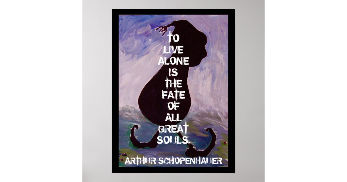 Arthhur Schopenhauer - Quote - Poster | Zazzle