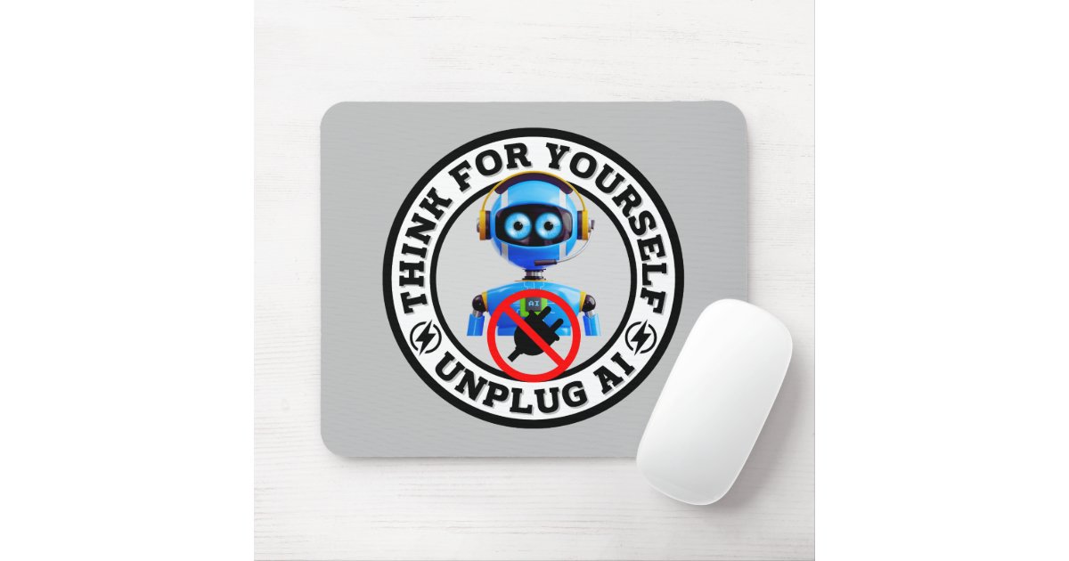 Artificial Intelligence - Unplug AI Mousepad | Zazzle
