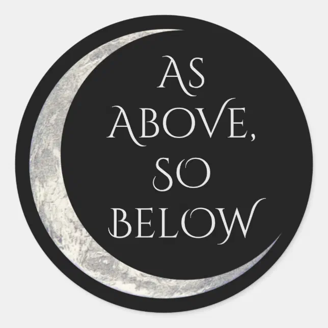 As Above So Below sticker | Zazzle