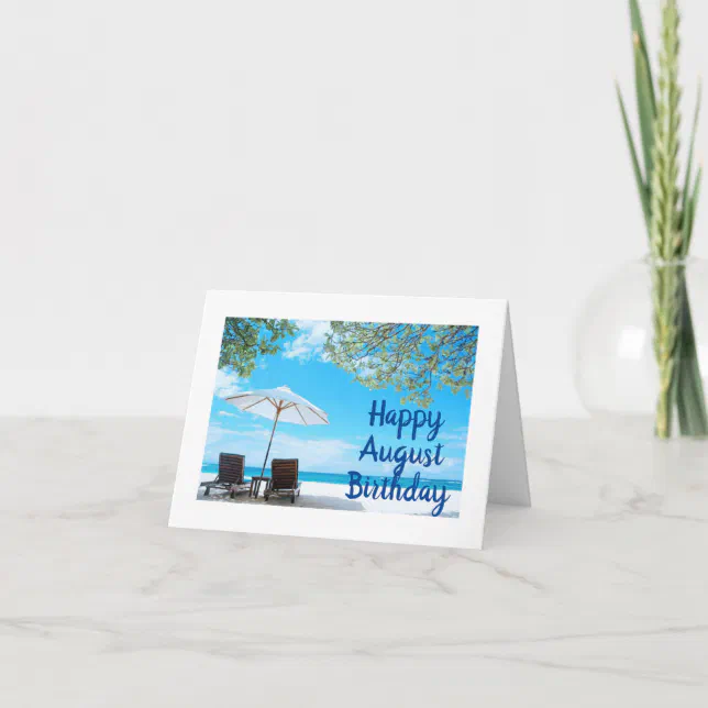 **AS NICE AS A DAY AT THE BEACH** AUGUST BIRTHDAY CARD | Zazzle
