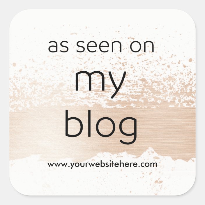 As Seen On My Blog | Display your own Website Square Sticker | Zazzle.com