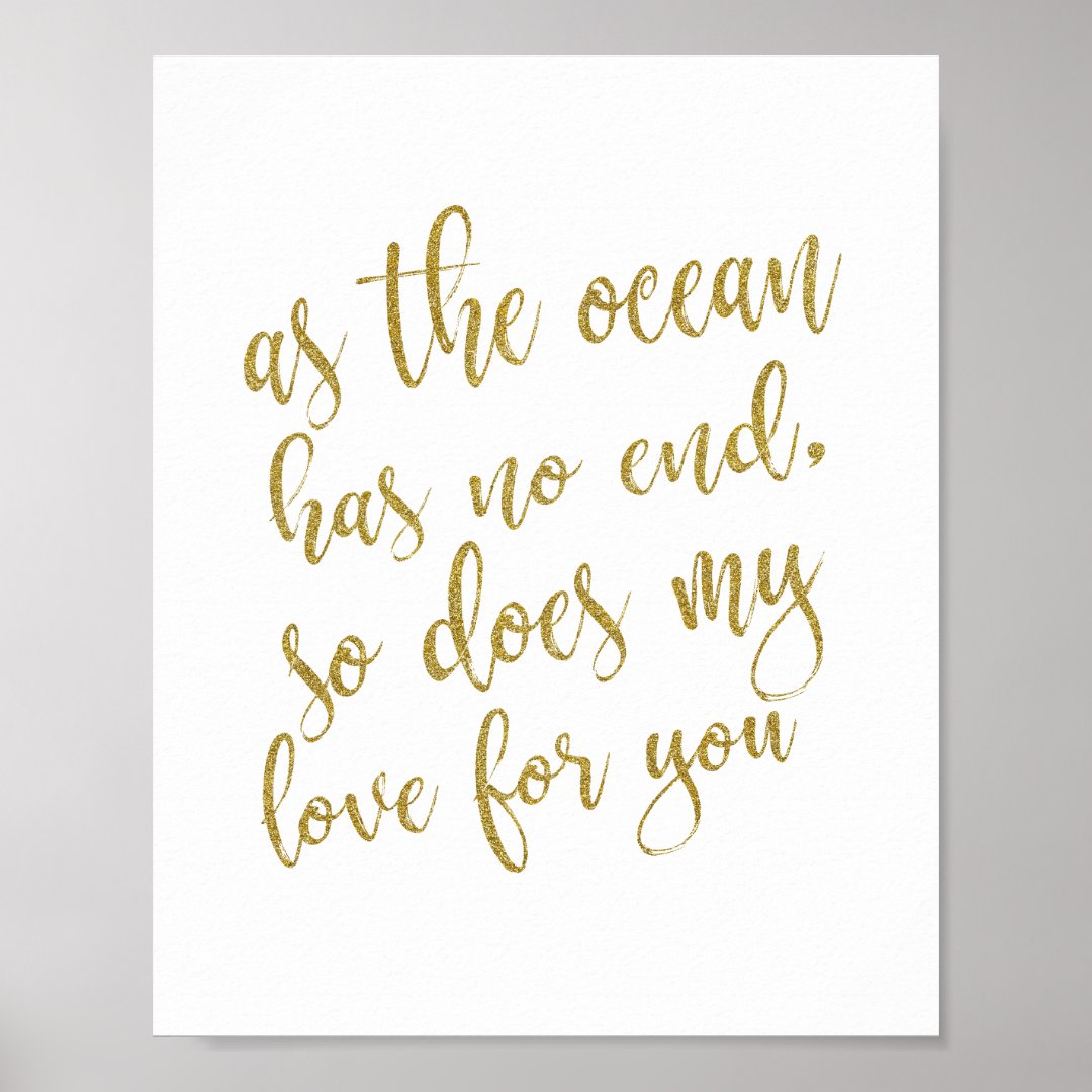 As the ocean has no end Gold Glitter 8x10 Sign | Zazzle