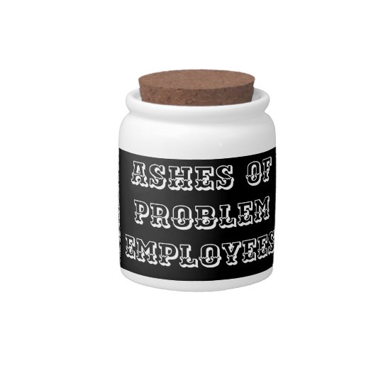 ASHES OF PROBLEM EMPLOYEES JAR BLACK & WHITE | Zazzle.com