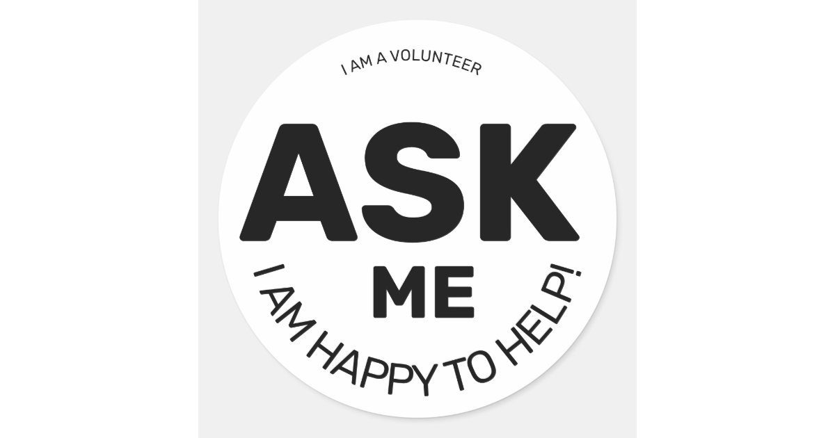 Ask me a question classic round sticker | Zazzle