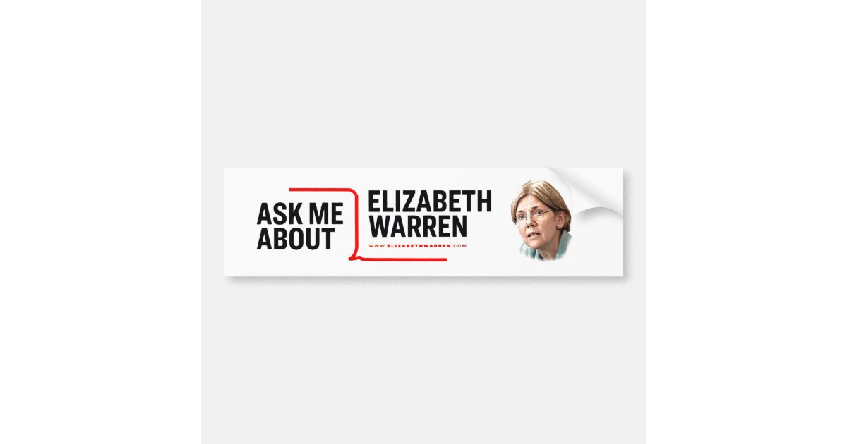 Ask Me About Elizabeth Warren Bumper Sticker | Zazzle