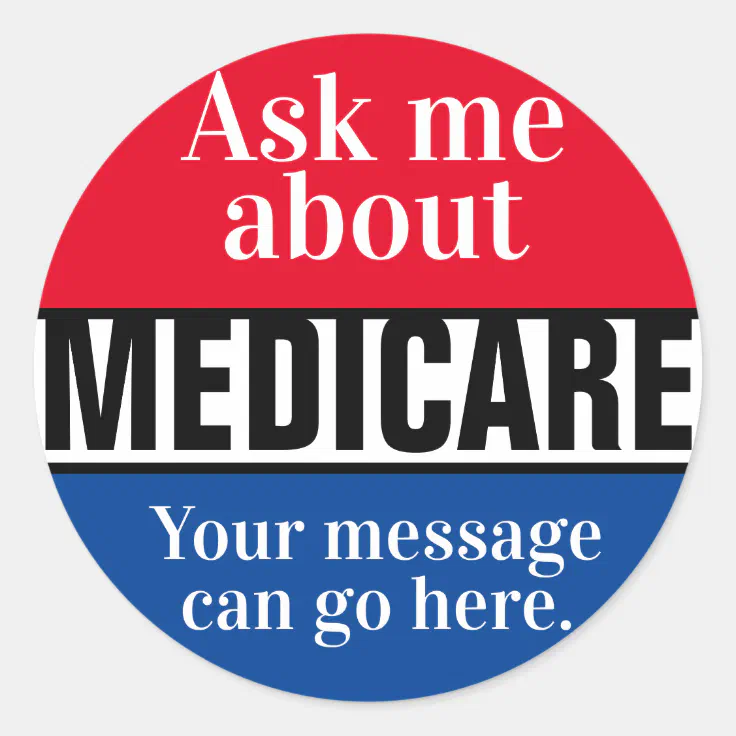 Ask Me About Medicare Classic Round Sticker | Zazzle