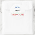 Ask Me About Medicare Stickers | Zazzle