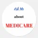 Ask Me About Medicare Stickers | Zazzle