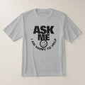 Ask me happy to help bright graphic t-shirt | Zazzle