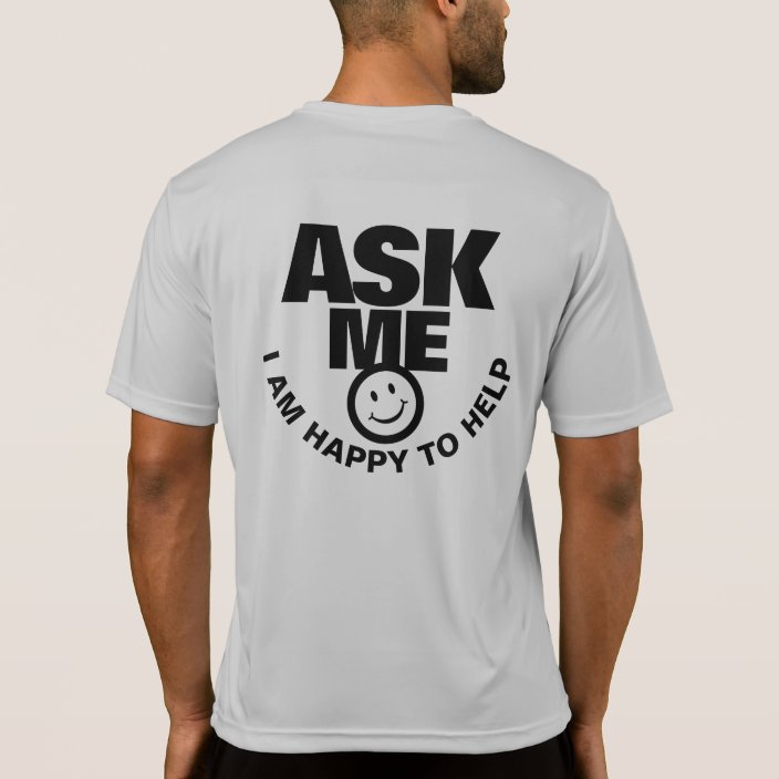 Ask me happy to help bright graphic t-shirt | Zazzle.com