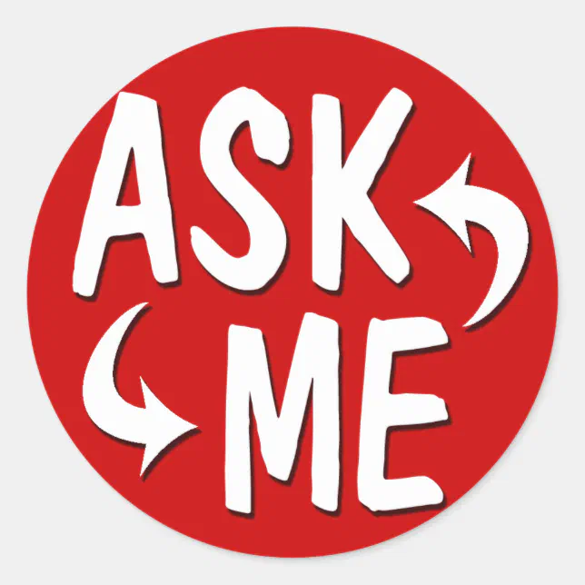 Ask Me Peel & Stick Stickers | Zazzle