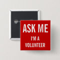 Ask Me Red | Custom Volunteer Badge Button | Zazzle