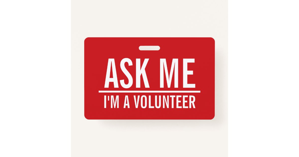 Ask Me | Red Volunteer Badge | Zazzle