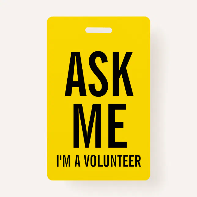 Ask Me | Yellow Volunteer Badge | Zazzle