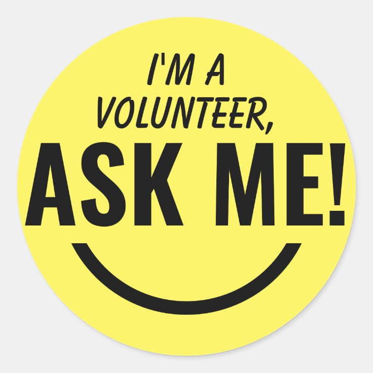 Ask Me Yellow Volunteer Badge Classic Round Sticker | Zazzle