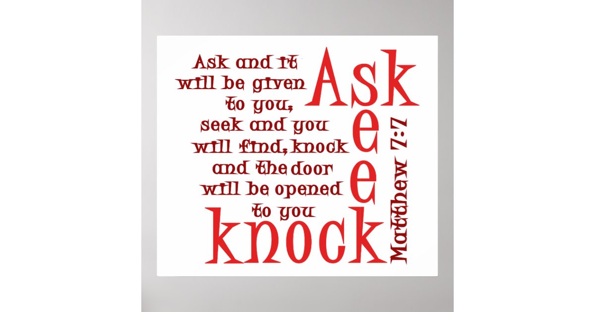 Ask Seek Knock Poster | Zazzle
