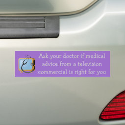 Ask your doctor bumper sticker | Zazzle