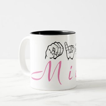 ASL American Sign Language Fingerspelled Mia Two-Tone Coffee Mug | Zazzle