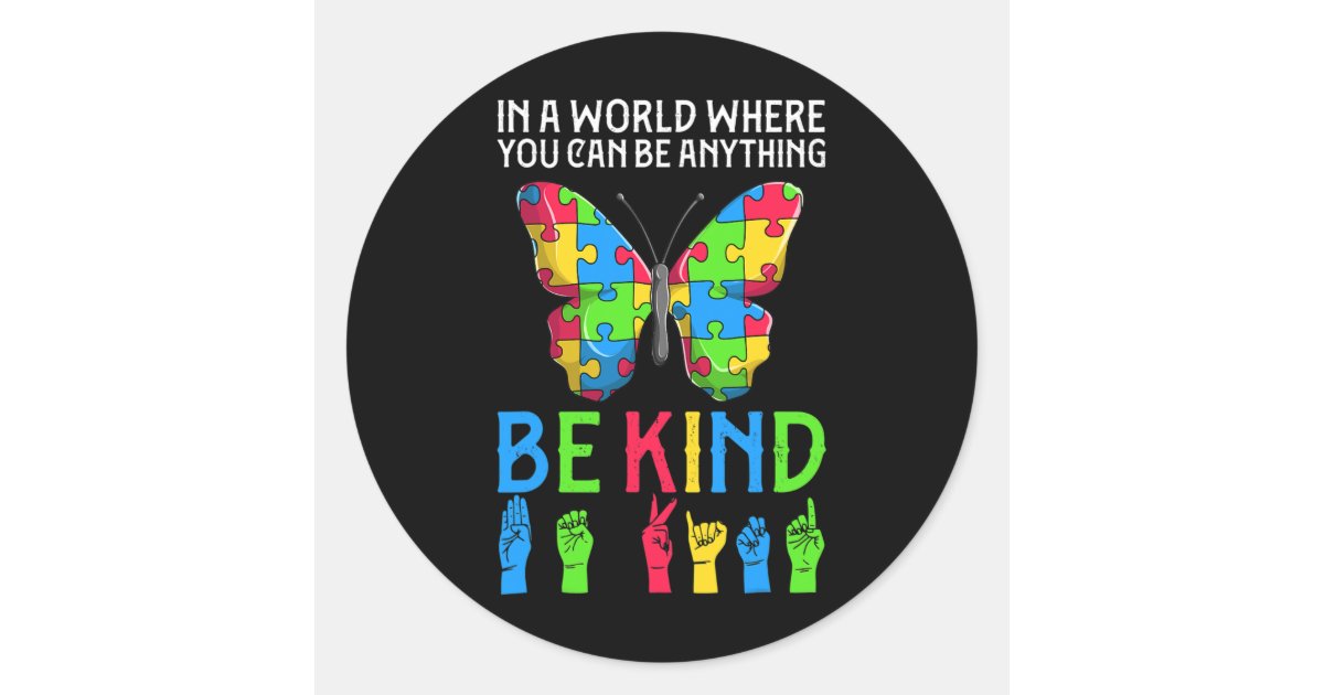 ASL Be Kind s1 ASL American Sign Language Classic Round Sticker | Zazzle