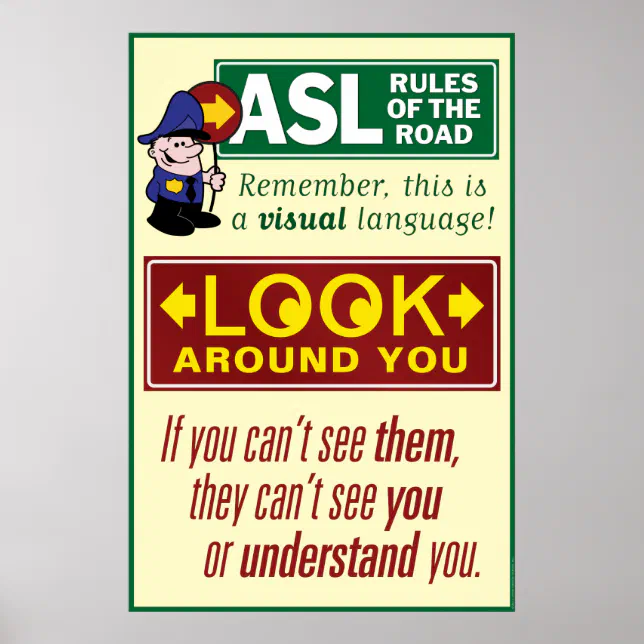 ASL Rules of the Road. A poster. Poster | Zazzle