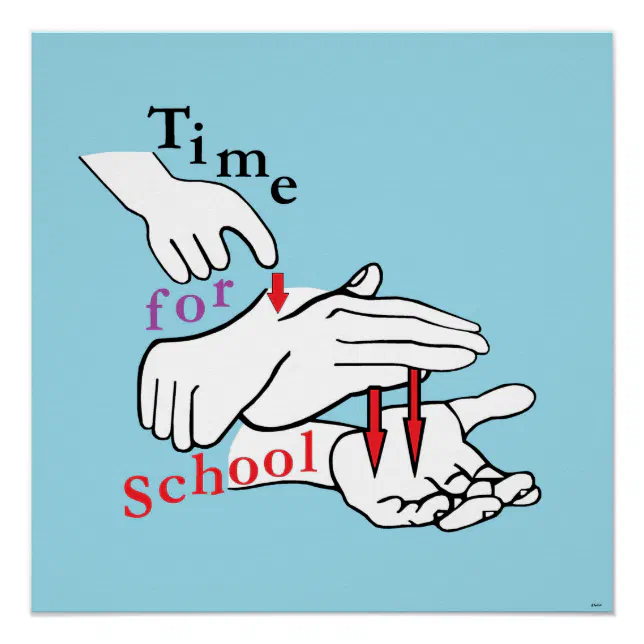 ASL Time for School Poster | Zazzle