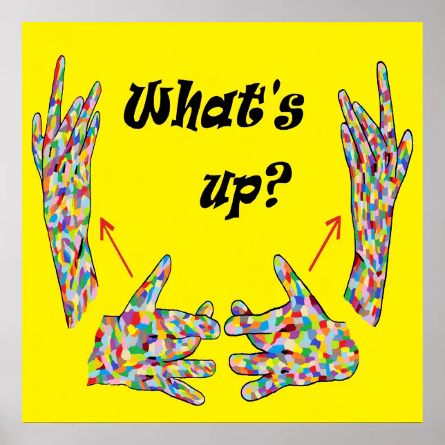 ASL What's UP? Poster | Zazzle