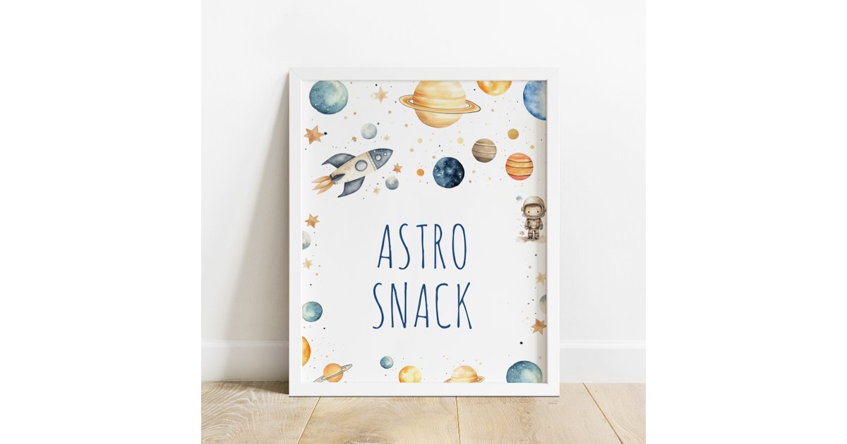 Astronaut Outer Space Astro Snacks Birthday Poster | Zazzle