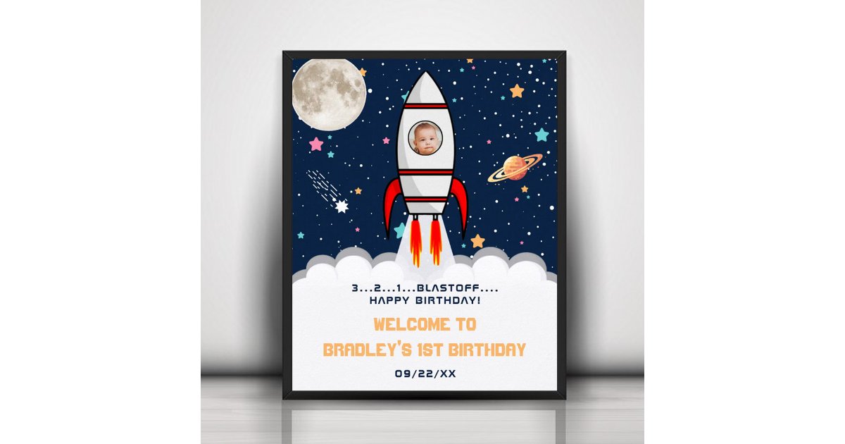 Astronaut Rocket Outer Space 1st Birthday Photo Poster | Zazzle