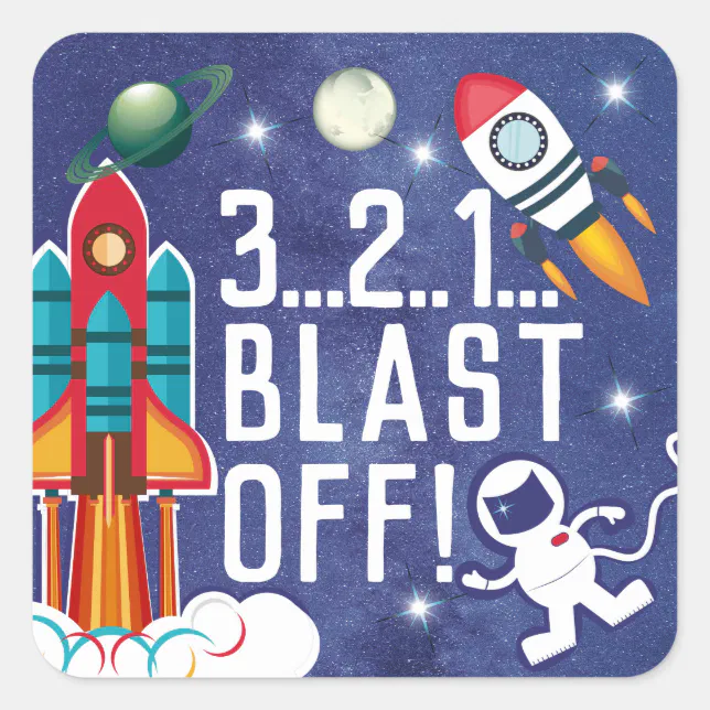 Astronaut Rocket Ship Outer Space BLAST OFF Square Sticker | Zazzle
