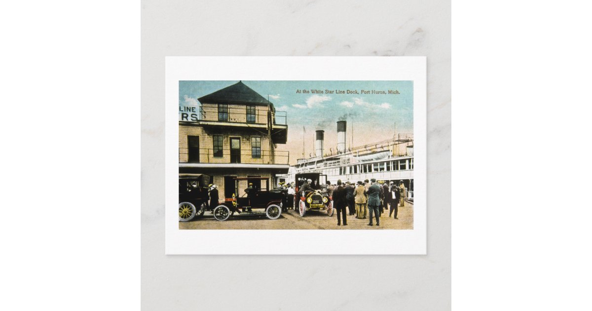 At the White Star Line Dock, Port Huron, MI Postcard | Zazzle
