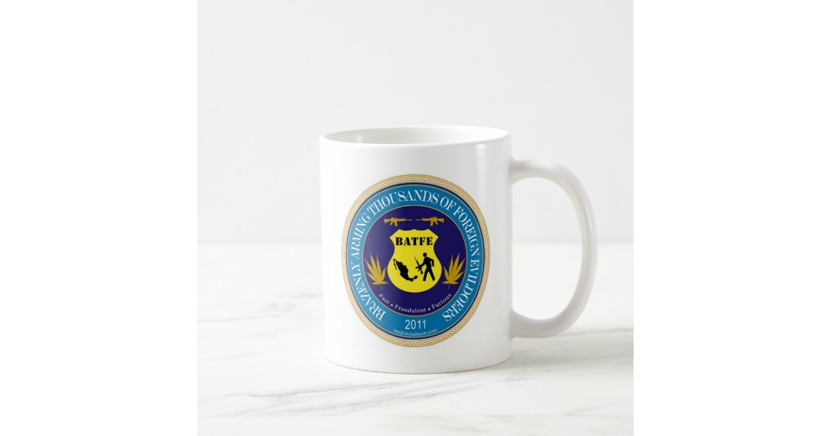 ATF / BATFE Spoof Logo Mug | Zazzle