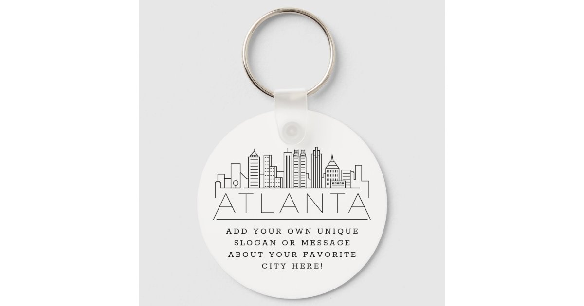 Atlanta, Georgia Stylized Skyline | Custom Slogan Keychain | Zazzle