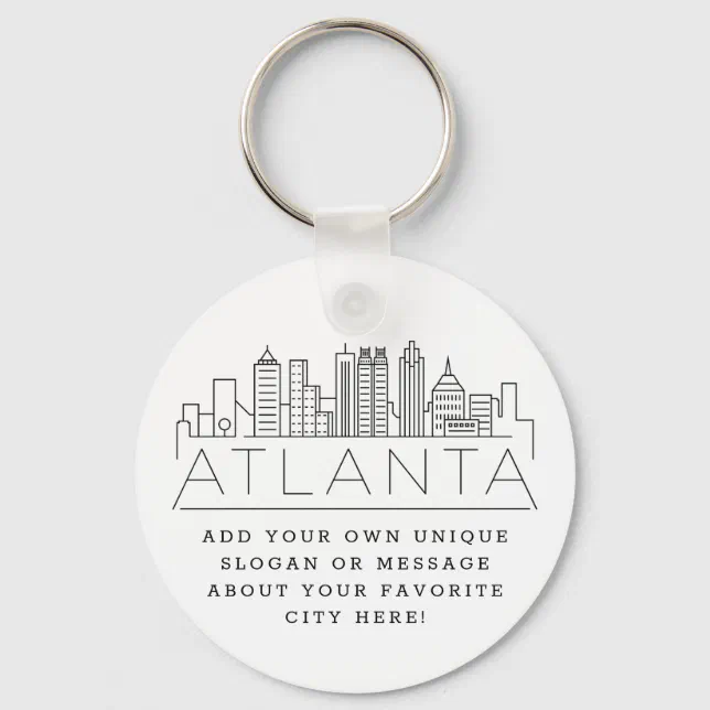 Atlanta, Georgia Stylized Skyline | Custom Slogan Keychain | Zazzle