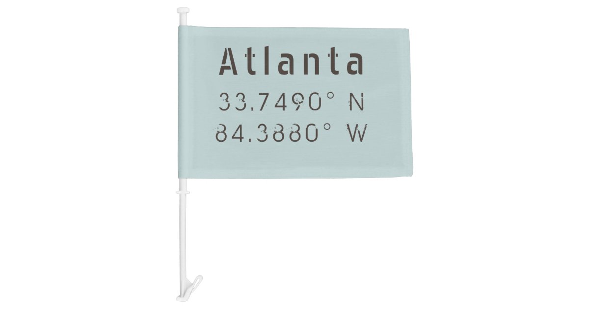 Atlanta Latitude & Longitude Car Flag | Zazzle