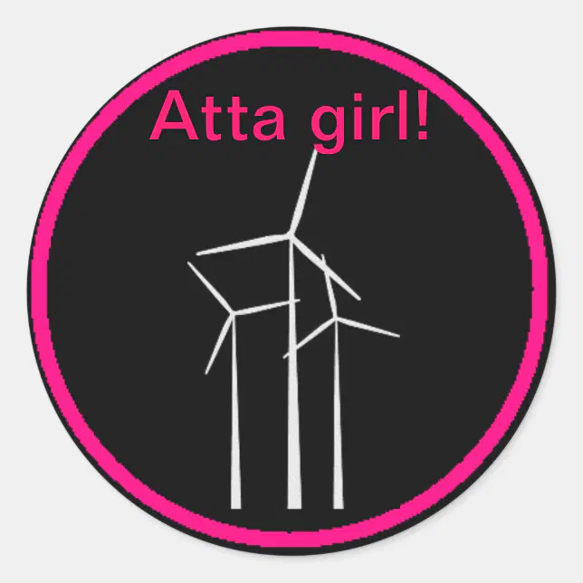 Atta Girl! Classic Round Sticker | Zazzle