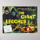 Attack of the Giant Leeches Poster | Zazzle