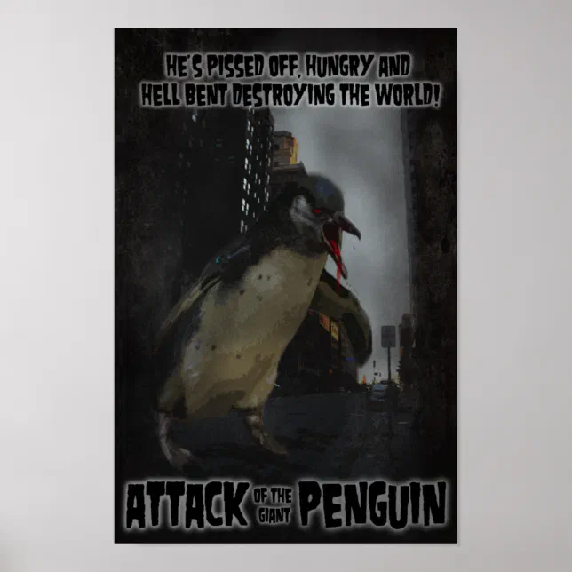 Attack of the Giant Penguin! Fake Movie Poster | Zazzle
