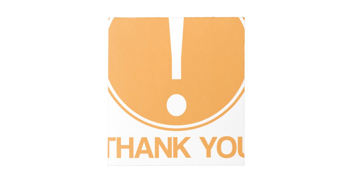 Attention, thank you for your attention notepad | Zazzle