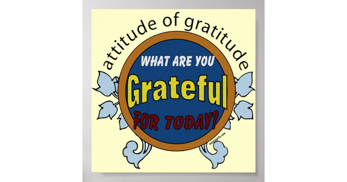 Attitude of Gratitude Poster | Zazzle