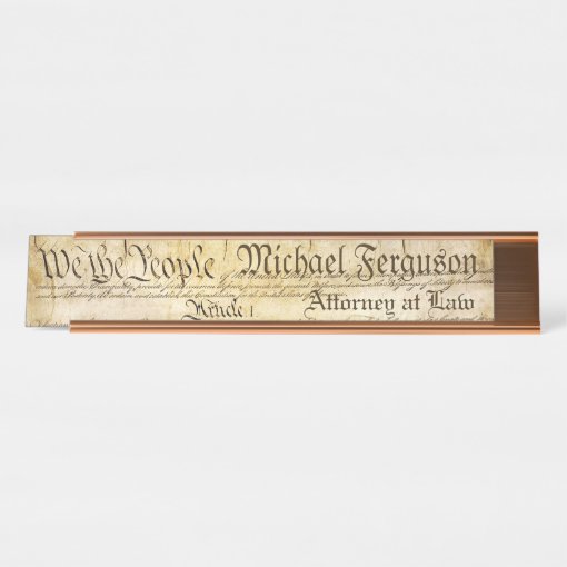 Attorney United States Constitution Desk Name Plate | Zazzle