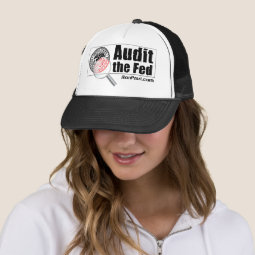 Audit the Fed Hat | Zazzle