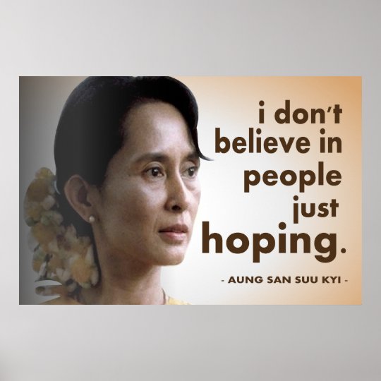 Aung san suu kyi quotes poster | Zazzle.com