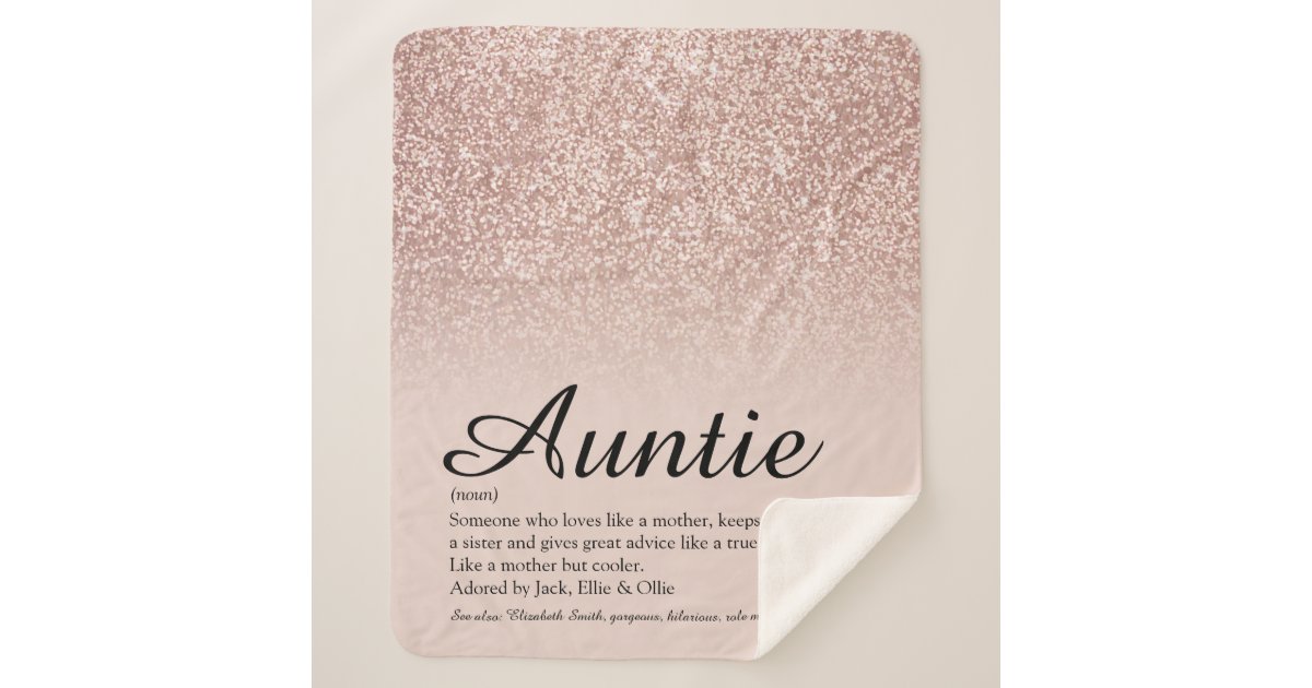 Aunt Auntie Definition Script Rose Gold Glitter Sherpa Blanket | Zazzle