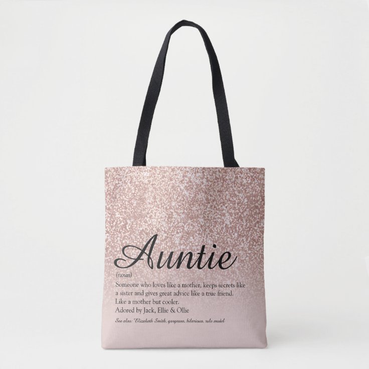 Aunt Auntie Definition Script Rose Gold Glitter Tote Bag | Zazzle