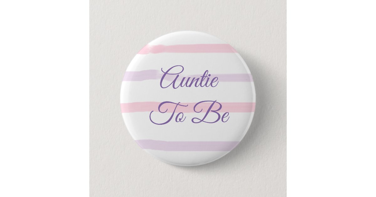 Aunt to be Baby Shower button | Zazzle