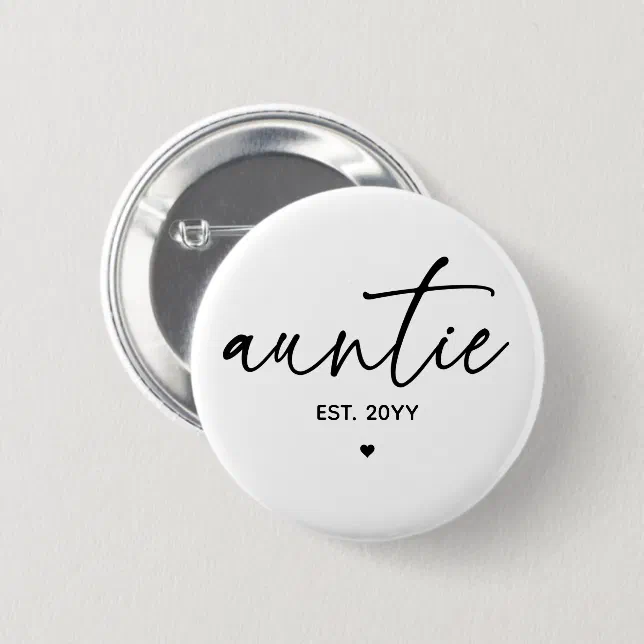 Auntie Established Elegant Typography New Aunt Button | Zazzle