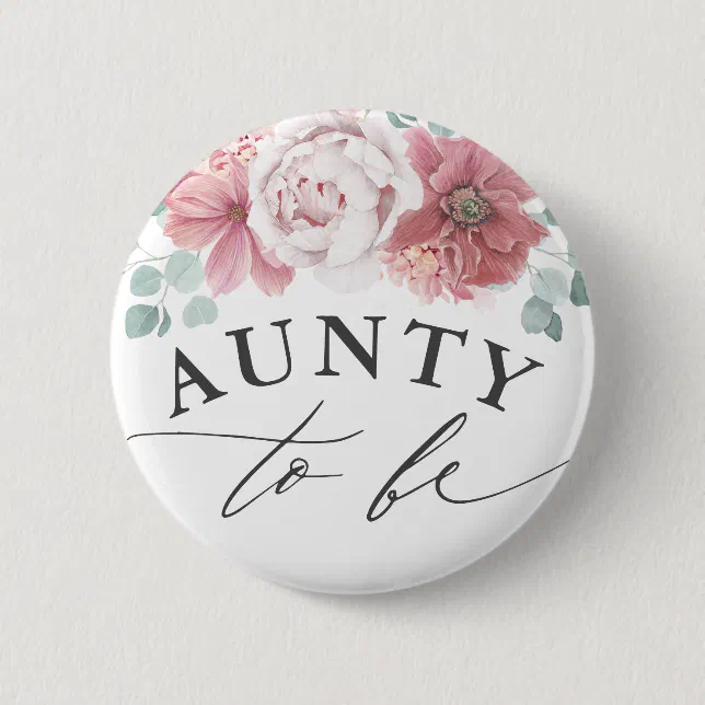 Aunty to be - Dusty Pink Floral Baby Shower Button | Zazzle